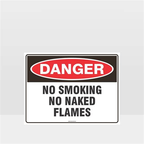 Danger No Smoking No Naked Flames Sign Danger Signs HAZARD SIGNS NZ