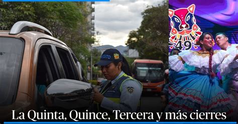 Conozca Todos Los Cierres Viales Que Hay Este Fin De Semana De Fiestas