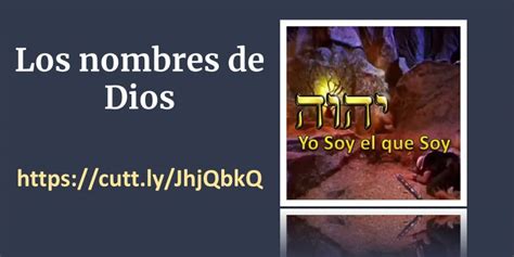 Diferentes Nombres De Dios En La Biblia Y Sus Significados