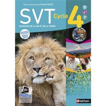 SVT 5ème 4ème 3ème Cycle 4 Manuel de l élève Edition 2017 broché