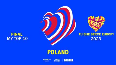 Tu Bije Serce Europy 2023 Poland My Top 10 YouTube