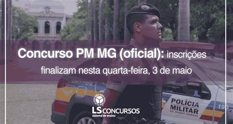Concurso PM MG oficial edital divulgado inscrições finalizam