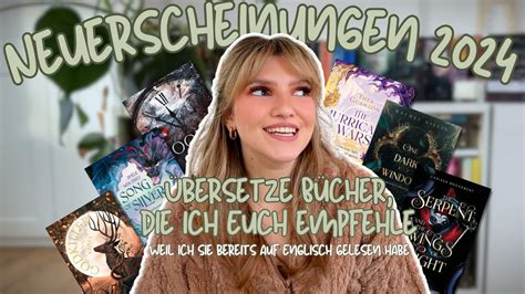 Meine Buch Empfehlungen 2024 endlich auf DEUTSCH übersetzt werden