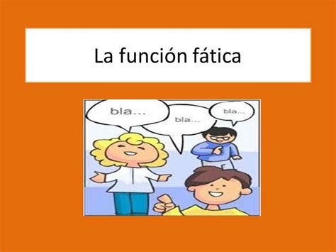 QUÉ es la función FÁTICA del lenguaje RESUMEN EJEMPLOS