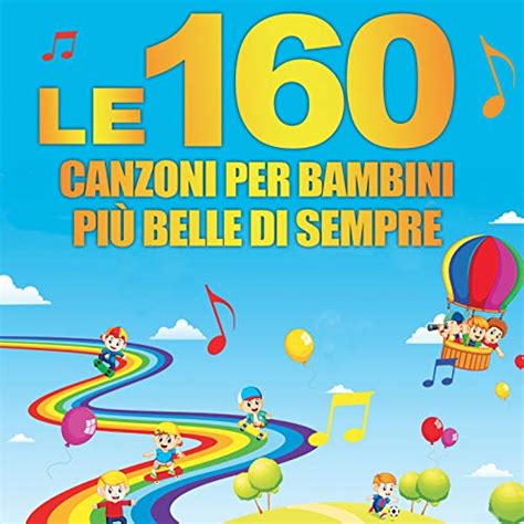 Spiele Le Canzoni Per Bambini Pi Belle Di Sempre Von Various