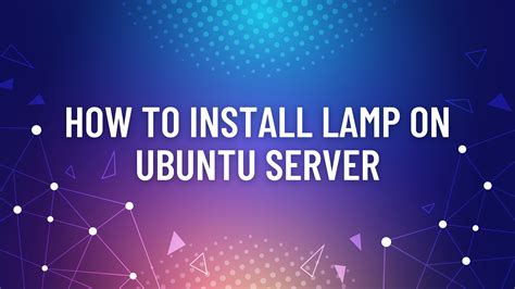How To Install Lamp On Ubuntu Server — Racknerd