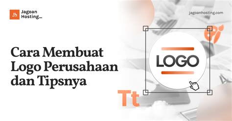 Cara Membuat Logo Perusahaan Dan 5 Tipsnya