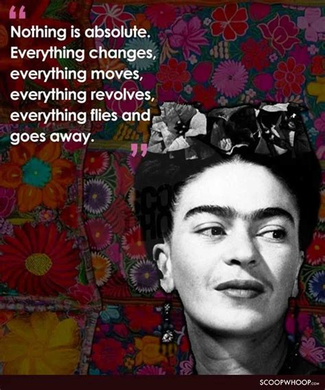 Quotes By Frida Kahlo That Tell The Tale Of The Strength Of The
