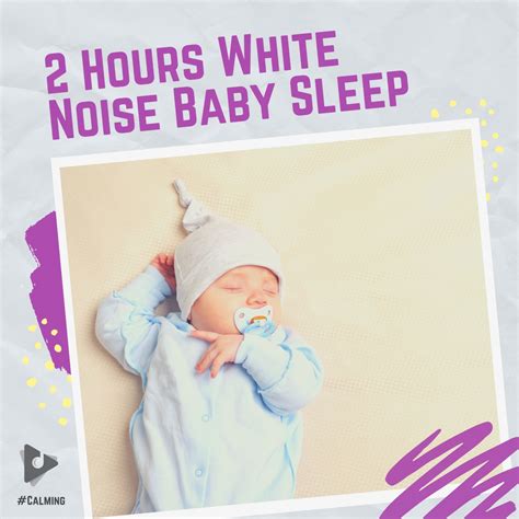 2 Hours White Noise Baby Sleep Album Lullify