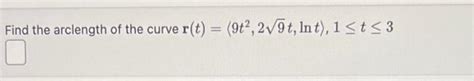 solved find the arclength of the curve