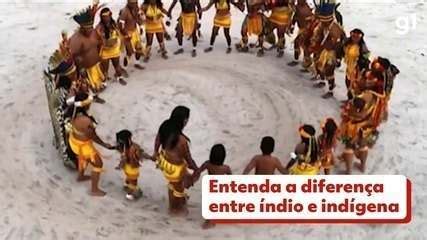 Índio ou indígena Entenda a diferença entre os dois termos Educação G1