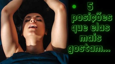 COMO DEIXAR LOUCAS POSIÇÕES As 5 posições que elas mais gostam