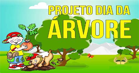Projeto Dia Da árvore Educação Infantil BRAINCP