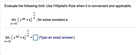 solved evaluate the following limit use l hôpital s rule