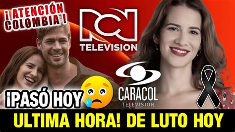 Ultima Hora Hace Unas Horas Actriz Colombiana Laura Londo O De