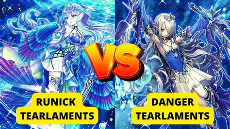 RUNICK TEARLAMENTS Vs DANGER TEARLAMENTS High Rated Dueling Book Yugioh
