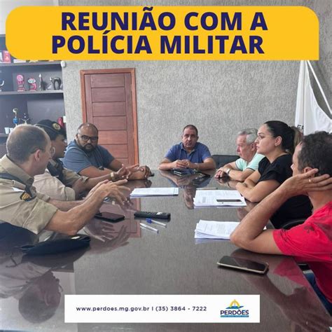 REUNIÃO A POLÍCIA MILITAR Prefeitura Municipal de Perdões