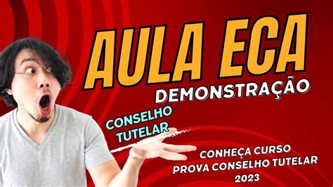 AULA ECA CONSELHO TUTELAR DEMONSTRAÇÃO DE AULA SAIBA MAIS NA