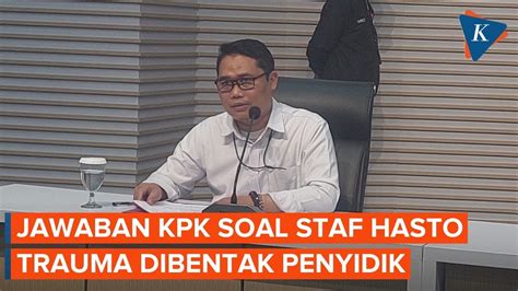 Staf Hasto Mengaku Dibentak Penyidik Hingga Trauma Kpk Kami Junjung