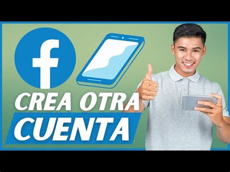 Guía completa para crear una segunda cuenta en Facebook