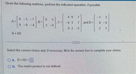 solved given the following matrices perform the indicated