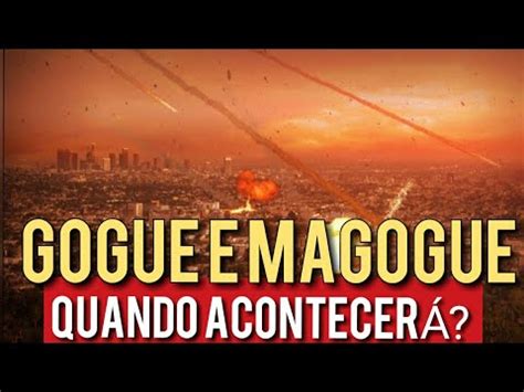 Quando acontecerá a guerra de Gogue e Magogue YouTube