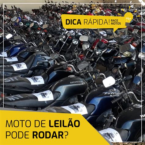 Moto de Leilão Pode Rodar Race Motos