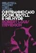 O Estranho Caso Do Dr Jekyll E Mr Hyde Por Robert Louis Stevenson