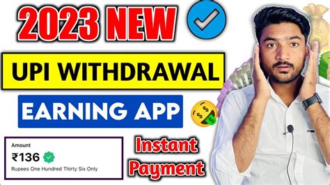 New Upi Earning App 2023 Upi Withdrawal Earning App Upi Earning App