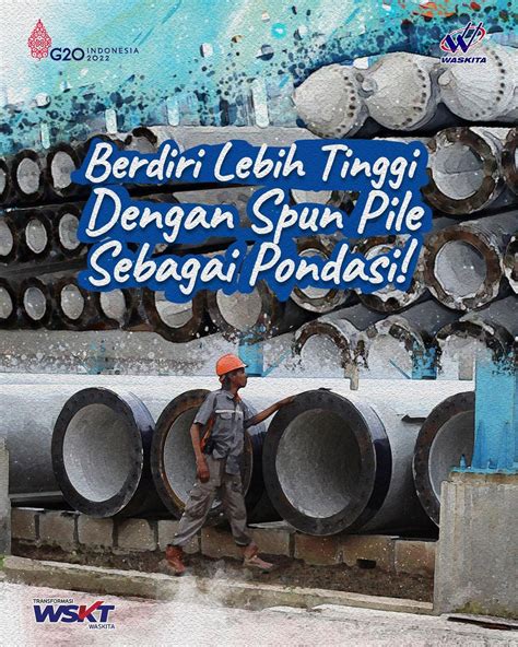 Waskita Karya Persero Tbk On Twitter Halo Temankita Spun Pile