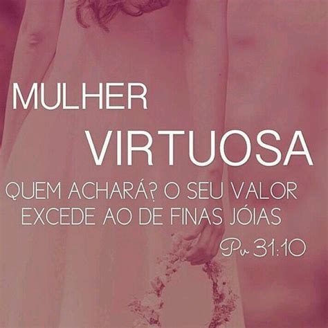 Mulher Virtuosa Prov Rbios Words Jesus Faith