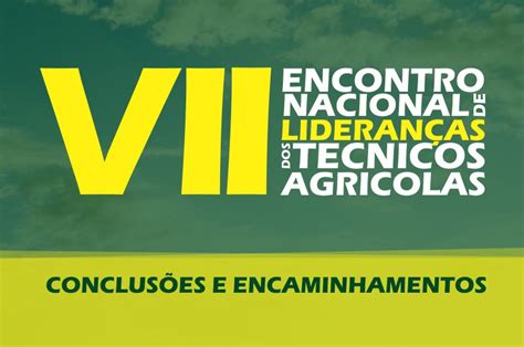 2018 VII Encontro Nacional de Lideranças dos Técnicos Agrícolas