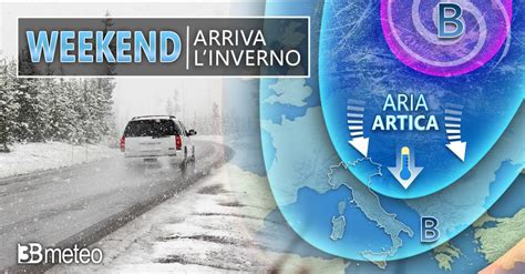 Meteo Arriva L Inverno Nel Weekend Irruzione Artica Con Freddo Neve