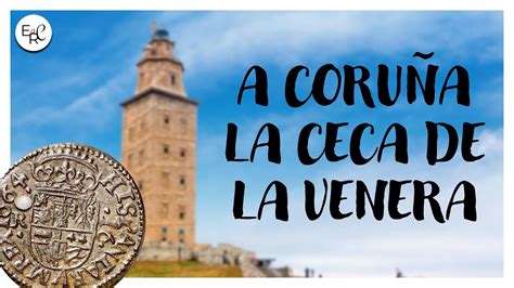 LA CASA DE LA MONEDA DE A CORUÑA El Rincón del Coleccionista YouTube