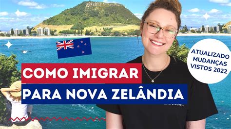 Como IMIGRAR PARA NOVA ZELÂNDIA Working Holiday Visa e outros vistos