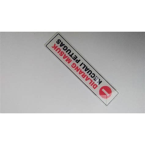 Jual Akrilik Sign Papan Nama Akrilik DILARANG MASUK KECUALI PETUGAS