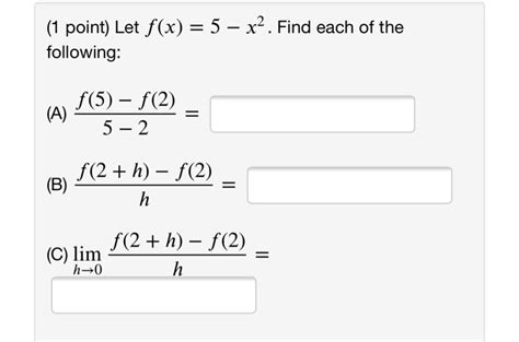 solved 1 point let f x 5 x2 find each of the