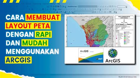 Tutorial Lengkap Cara Layout Peta Menggunakan ArcGIS Full Trick Dan