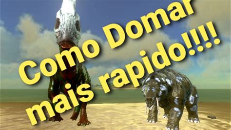 Como Domar Dinos Mais Rapido No Ark Survival Envolved YouTube