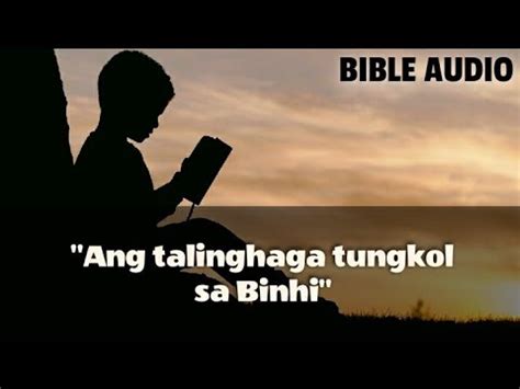 Bible Story Audio Ang Talinghaga Tungkol Sa Binhi Tagalog With Text