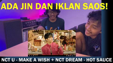 NCT U MAKE A WISH NCT DREAM HOT SAUCE REACTION LYRIC
