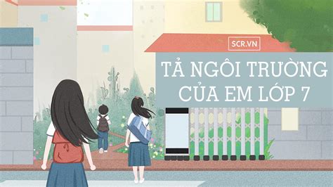 Tả Về Ngôi Trường Bằng Tiếng Anh Có Dịch 15 Bài Hay Nhất Việt Edu