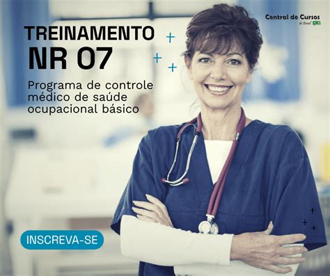 Central de Cursos Curso NR 07 Programa de controle médico de saúde