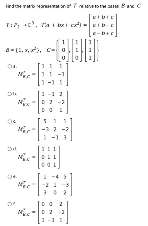 solved find the matrix representation of t relative to the