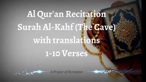 Surah Al Kahf The Cave Recitation And Translation Verses 1 10