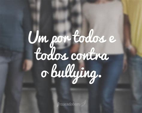 Frases Sobre Bullying
