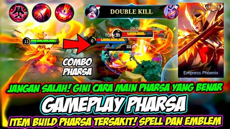 CARA MAIN SKILL COMBO PHARSA ITEM BUILD PHARSA TERSAKIT 2023