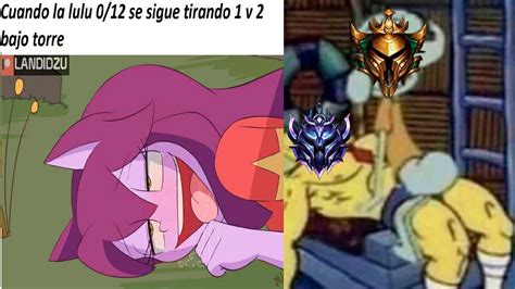 MEMES DE LEAGUE OF LEGENDS ESPAÑOL 173 MEMES RANDOM DE LOL MEMES LOL