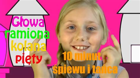 GŁOWA RAMIONA KOLANA PIĘTY i wiele innych piosenek dla dzieci