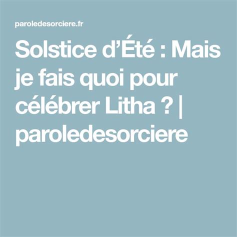 Solstice dÉté Mais je fais quoi pour célébrer Litha Solstice été